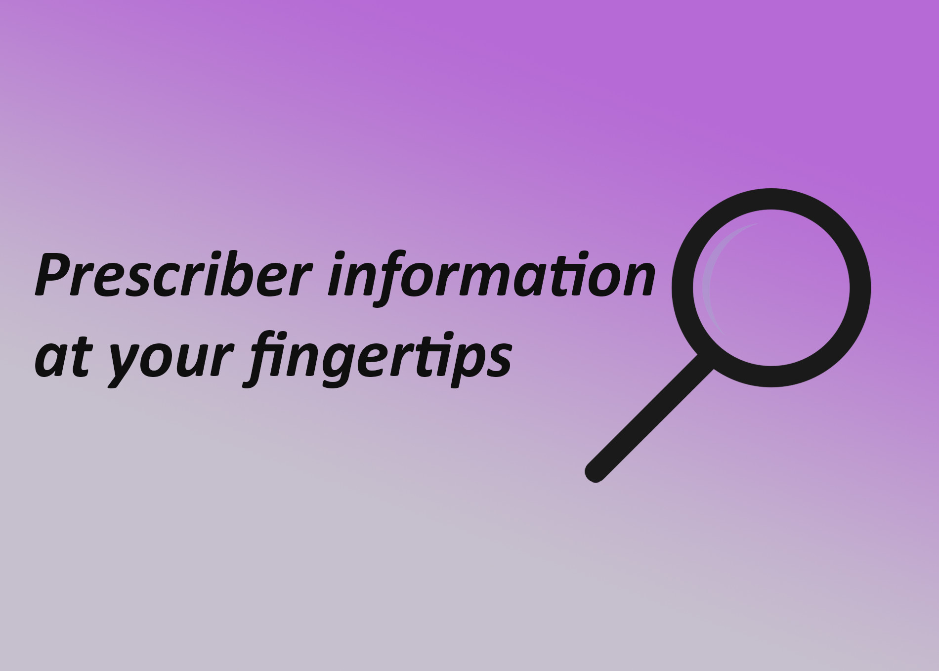 Prescriber information at your fingertips – QuickSCRIP